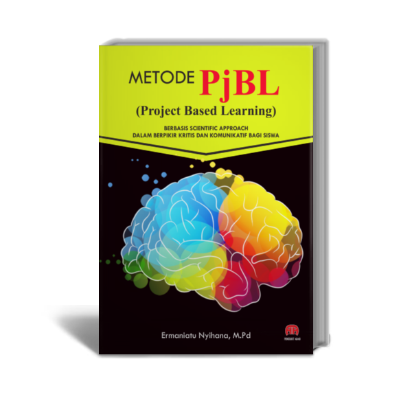 METODE PjBL (Project Based Learning) BERBASIS SCIENTIFIC APPROACH DALAM ...
