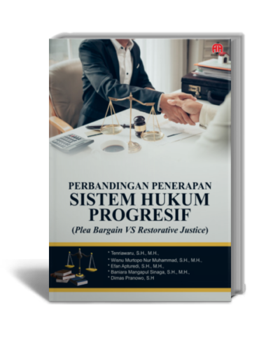 Perbandingan Penerapan Sistem Hukum Progresif (Plea Bargain VS ...