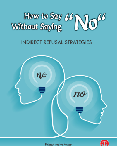 How to Say “No” Without Saying “No” INDIRECT REFUSAL STRATEGIES | Adab ...