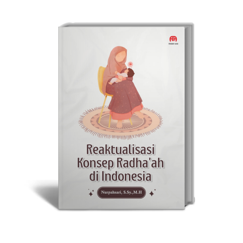 Reaktualisasi Konsep Radha’ah di Indonesia | Adab Store