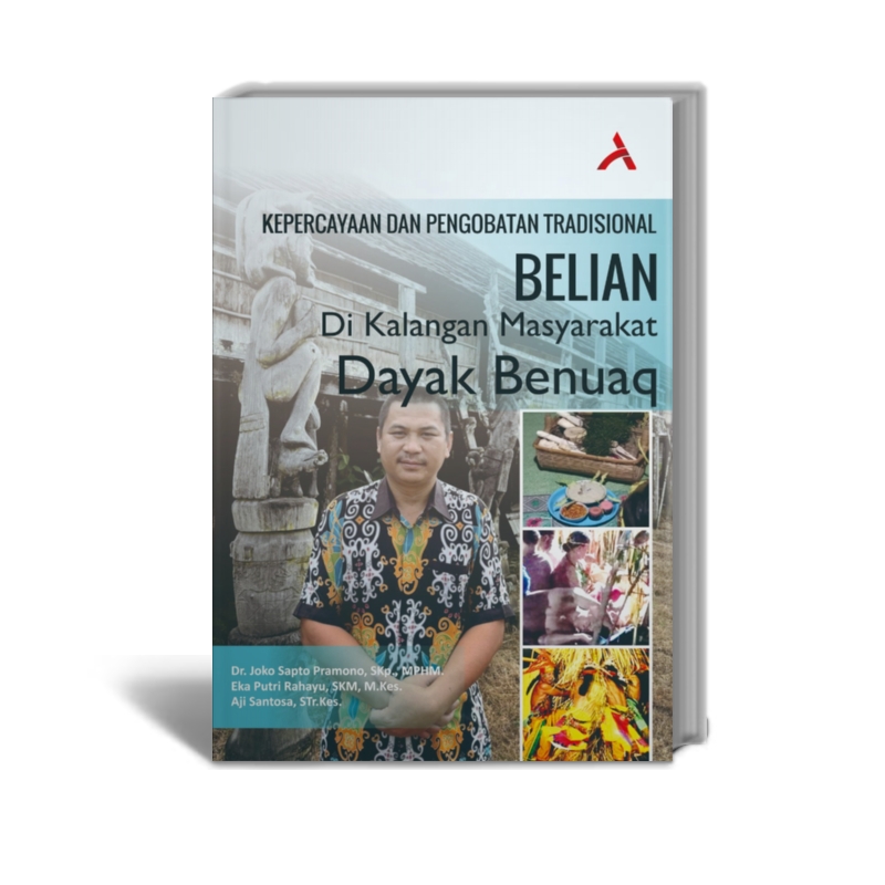 Kepercayaan Dan Pengobatan Tradisional : Belian Di Kalangan Masyarakat ...