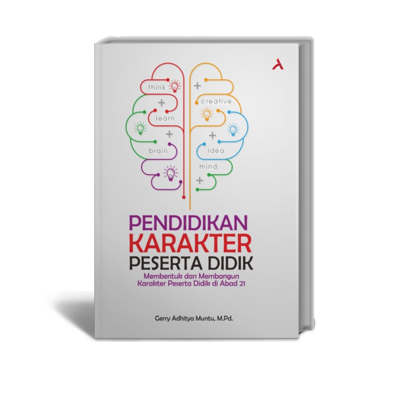 Pendidikan Karakter Peserta Didik : Membentuk Dan Membangun Karakter ...