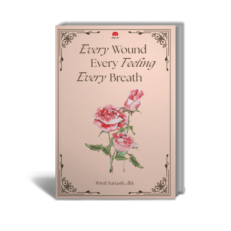 Every Wound Every Feeling Every Breath | Adab Store