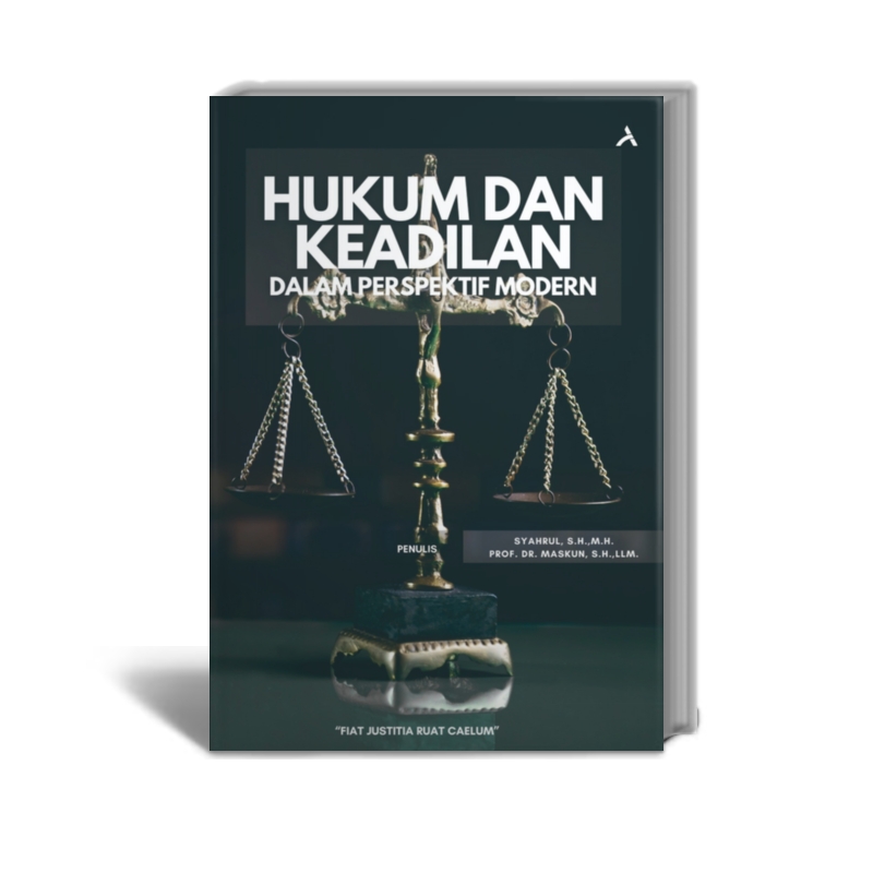 Hukum dan Keadilan dalam Perspektif Modern | Adab Store